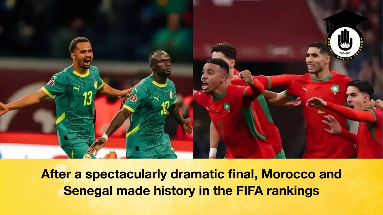 After a spectacularly dramatic final, Morocco and Senegal made history ...